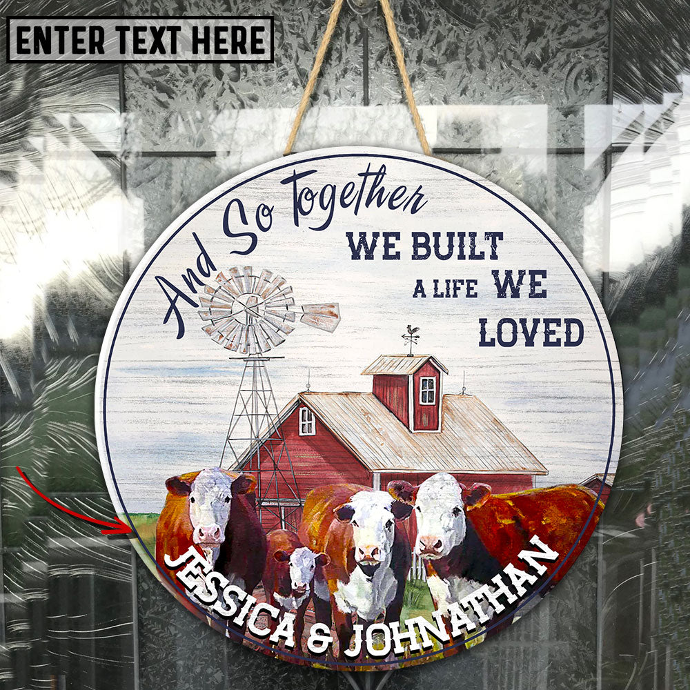 Uni Hereford Together We Built A Life We Loved Wooden Sign – UniJames